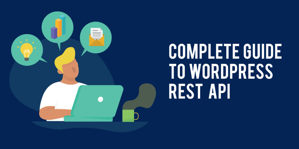 The WordPress REST API Getting Started Guide WPOven Blog