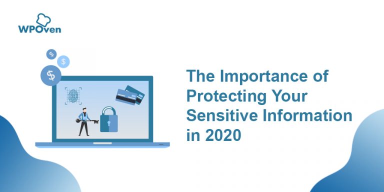 The Importance of Protecting Your Sensitive Information in 2024