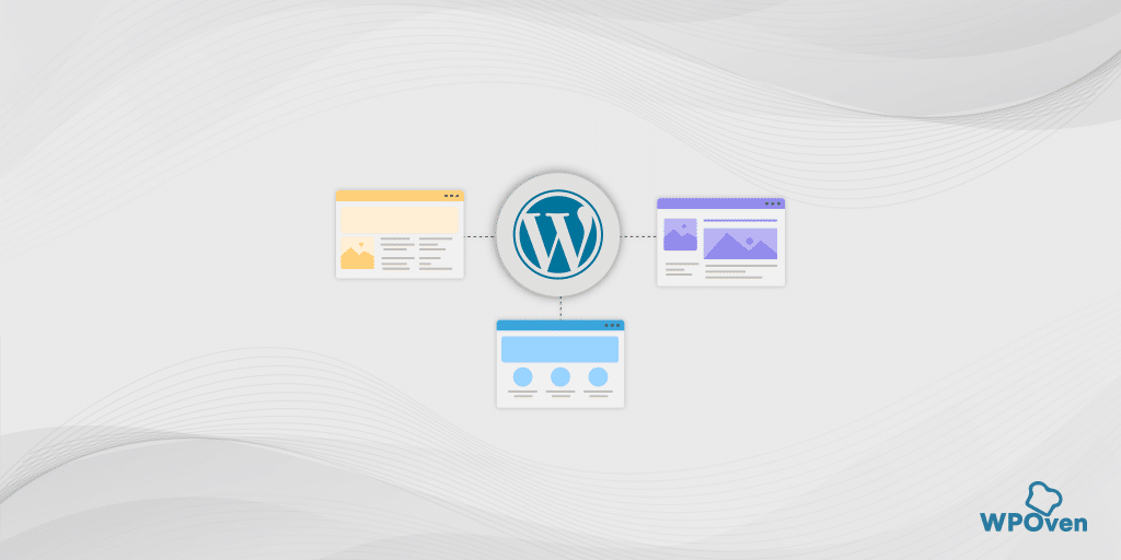 WordPress Multisite: Simplest Way to Manage Multiple Sites