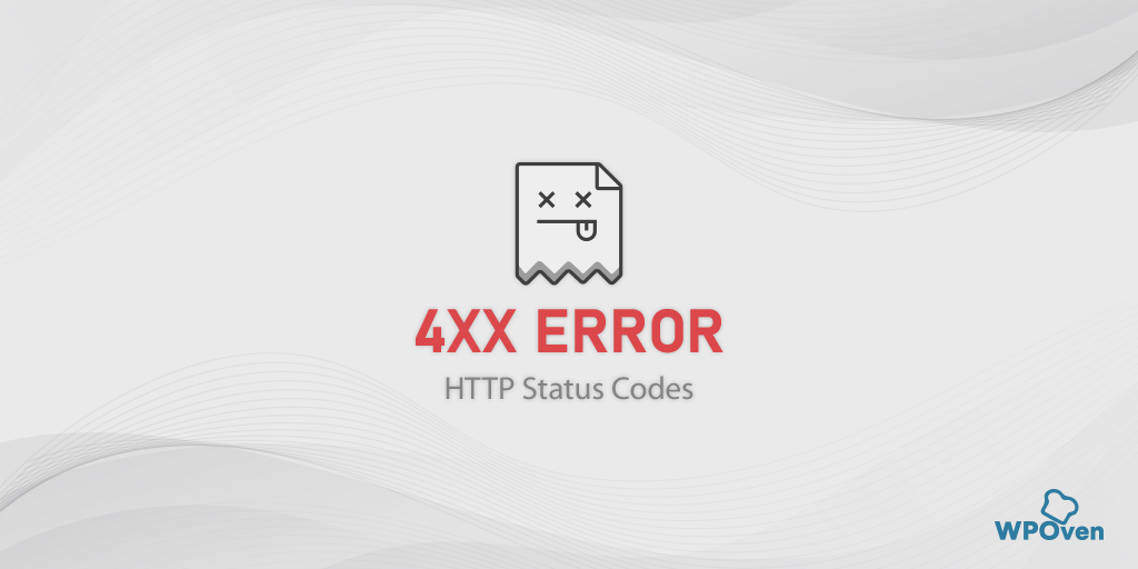 What Is A 4XX Error 4XX HTTP Status Codes Explained What Is A 4XX Error 4XX HTTP Status Codes Explained