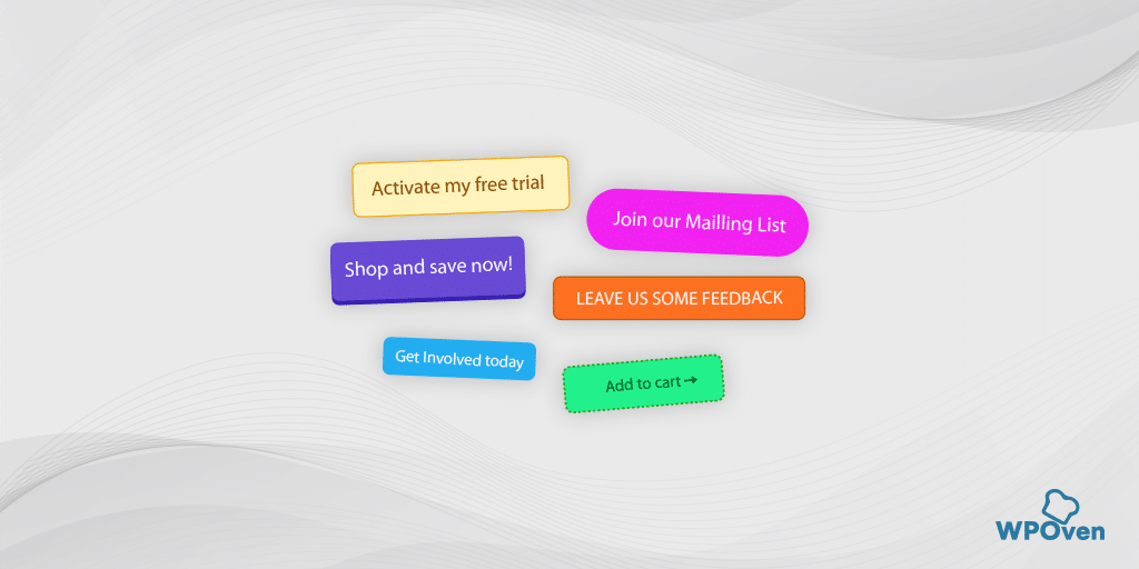 5 Tips to Choose the Right CTAs for Your WordPress Site and how to make them More Impactful