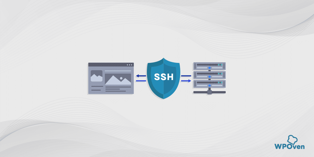 How To Use SSH To Connect To Your Server Securely [Guide]